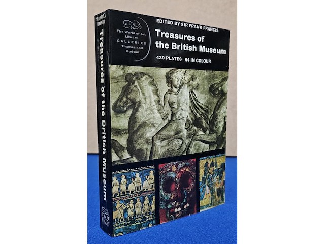 Treasures of the British Museum - Frank Francis