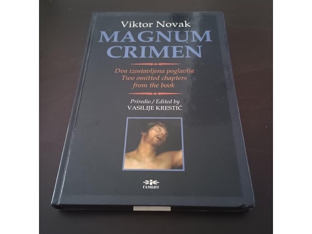 MAGNUM CRIMEN dva izostavljena poglavlja Viktor Novak