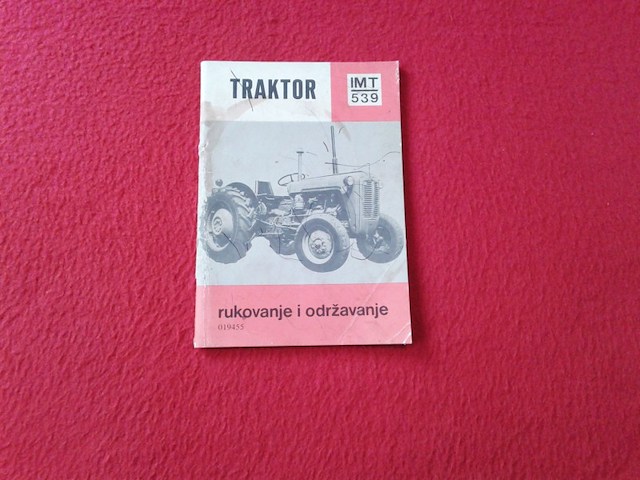 Traktor IMT-539 (rukovanje i održavanje)