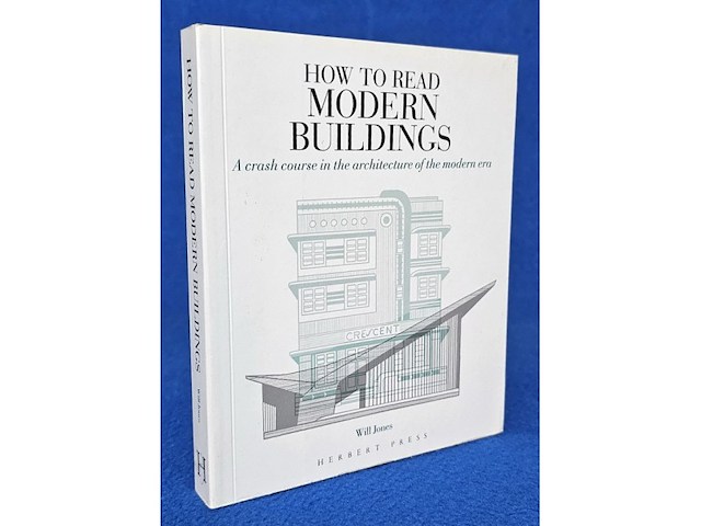 How to Read Modern Buildings - Will Jones