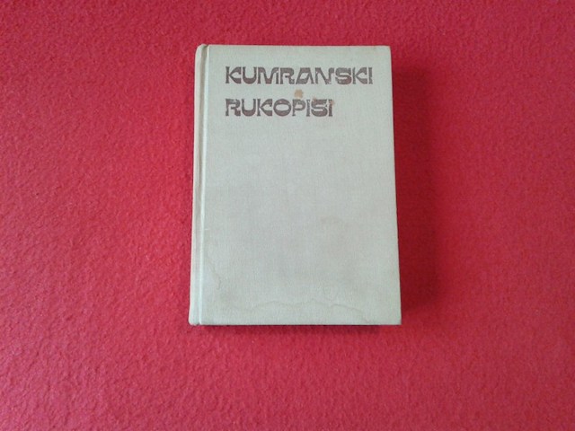 KUMRANSKI RUKOPISI iz pećina kraj Mrtvog mora