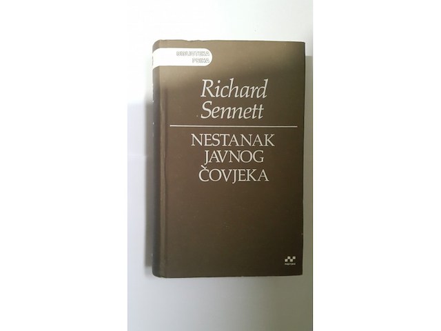 Nestanak javnog čovjeka - Richard Sennett