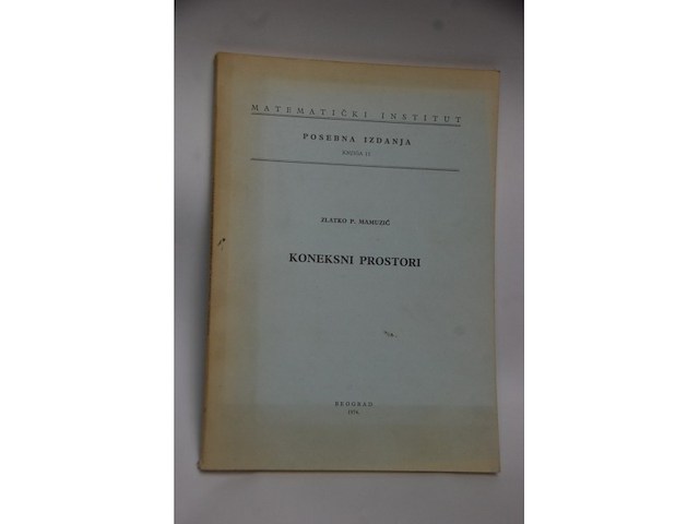 Koneksni prostori - Zlatko M. Mamuzić