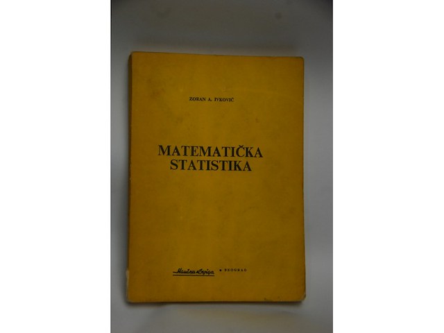 Matematička statistika - Zoran Ivković
