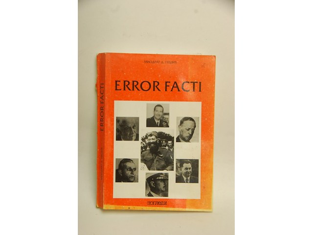 Error facti - Miodrag Pešić - memoari jednog četnika