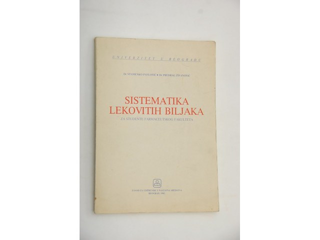 Sistematika lekovitih biljaka - S. Pavlović/P.Živanović