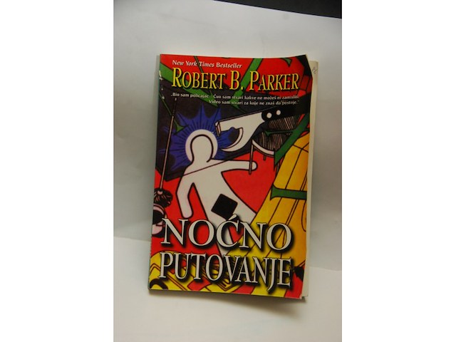 Noćno putovanje - Robert B. Parker