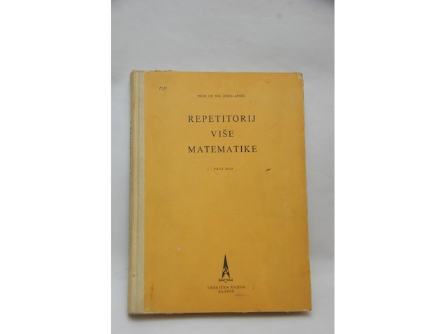 Repetitorij više matematike I - Boris Apsen