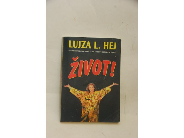 Život - Lujza L.Hej