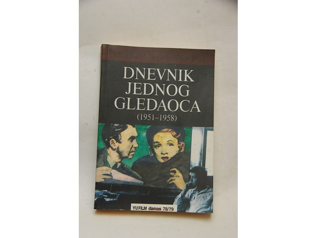 YU FILM danas 78 / 79 - Dnevnik jednog gledaoca Miša Ml