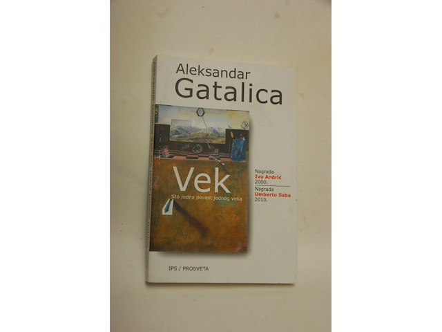 VEK Sto jedna povest jednog veka - Aleksandar Gatalica
