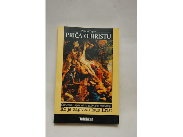 Priča o Hristu - Đovani Papini