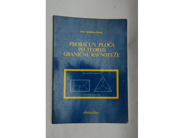 Proračun ploča po teoriji granične ravnoteže-S. Romić