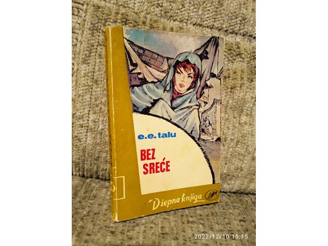 Bez sreće - E. E. Talu Džepna k