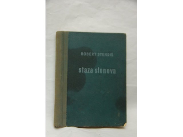Staza slonova - Robert Stendiš