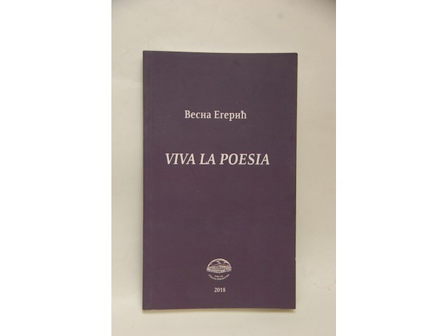 Viva la poesia - Vesna Egeric