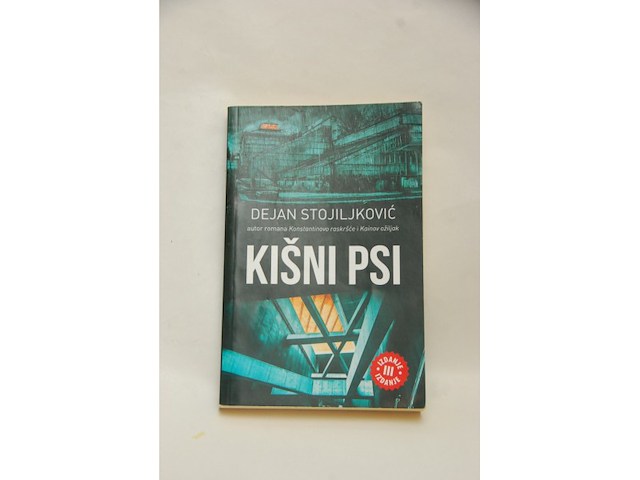 Kišni psi - Dejan Stojiljković