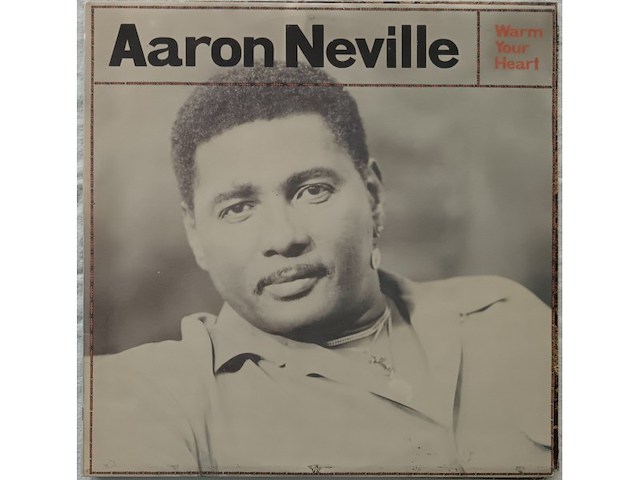 AARON  NEVILLE  -  WARM  YOUR  HEART