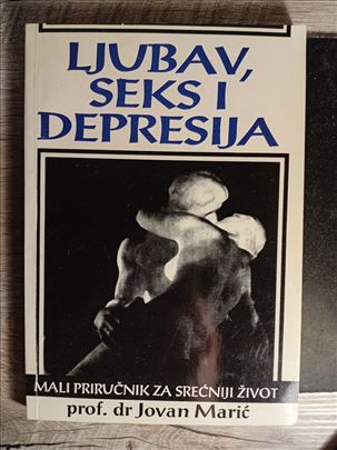 Ljubav seks i depresija - prof. Dr Jovan Maric