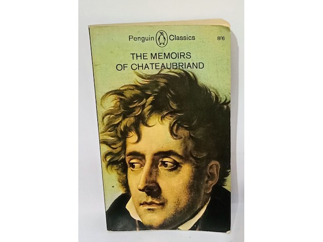 THE MEMOIRS OF CHATEAUBRIAND