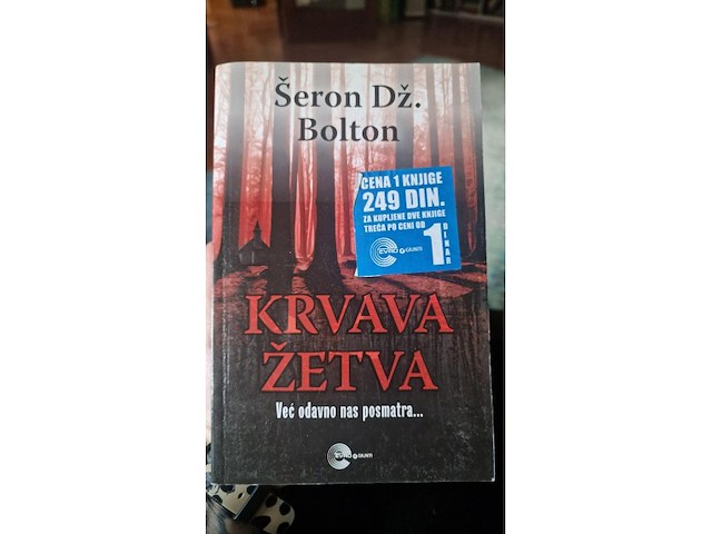 Šeron Dž. Bolton - Krvava žetva