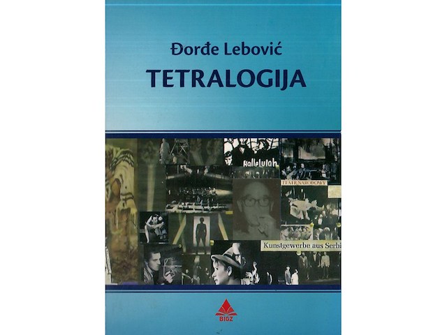 Đorđe Lebović - TETRALOGIJA (DRAME) retko!