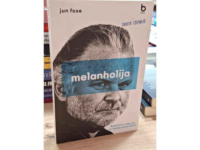 JUN FOSE - MELANHOLIJA