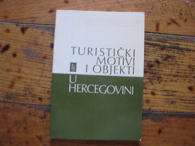 TURISTIČKI MOTIVI I OBJEKTI U HERCEGOVINI RETKO