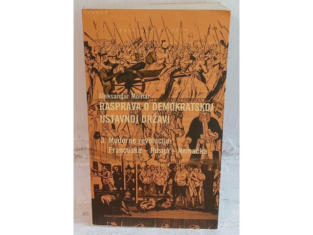 MODERNE REVOLUCIJE - FRANCUSKA, RUSIJA, NEMAČKA- MOLNAR