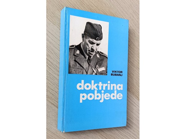 DOKTRINA POBJEDE- Viktor Bubanj