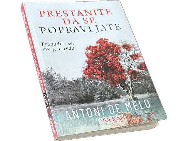 Prestanite da se popravljate - Antoni de Melo