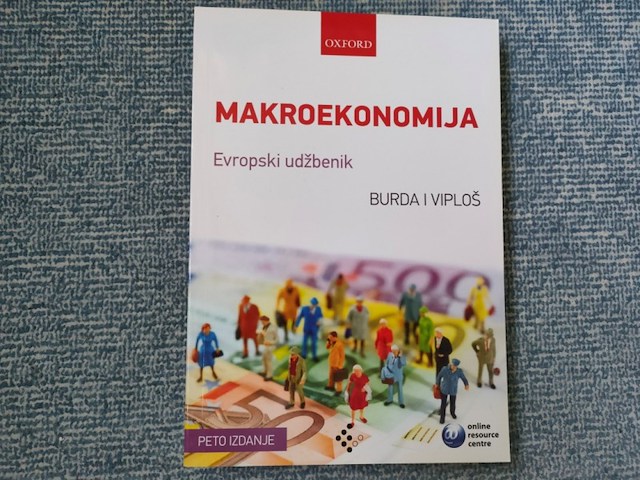 Makroekonomija - evropski udžbenik - Burda, Viploš