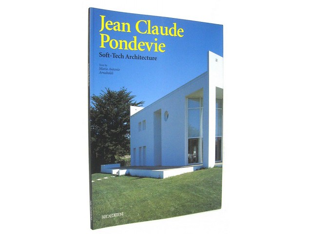 Jean Claude Pondevie : Soft-Tech Architecture