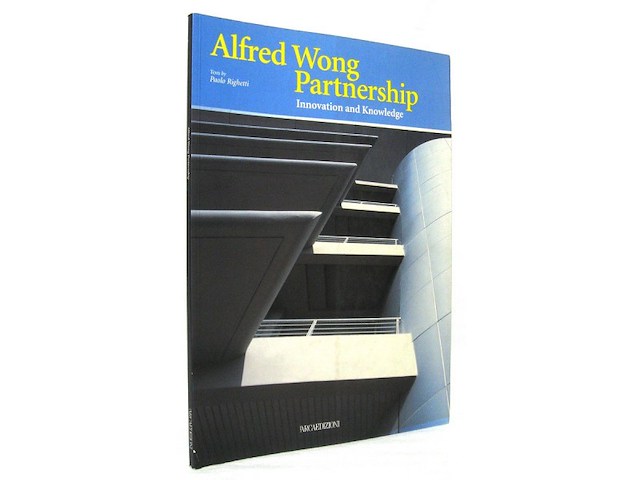 Alfred Wong Partnership: Innovation and Knowledge