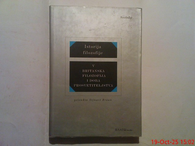 ISTORIJA FILOZOFIJE - V BRITANSKA FILOZOFIJA I DOBA PRO