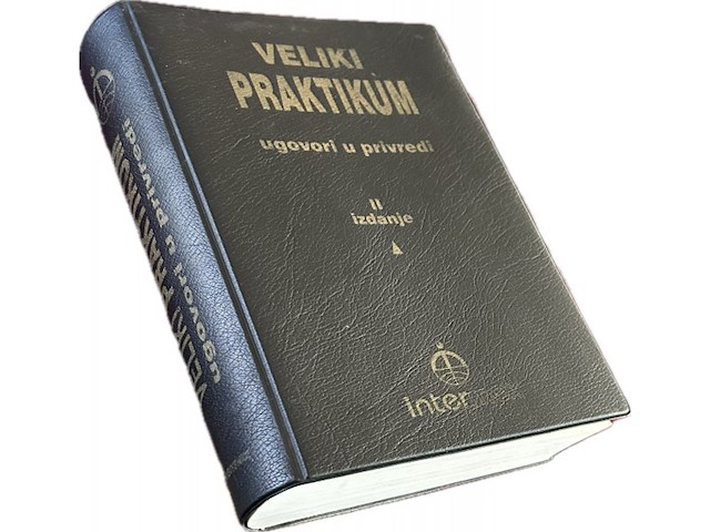 Veliki praktikum ugovori u privredi II izdanje