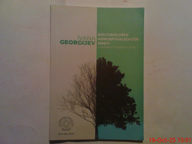 IVANA GEORGIJEV - KULTUROLOSKE KONCEPTUALIZACIJE SMRTI
