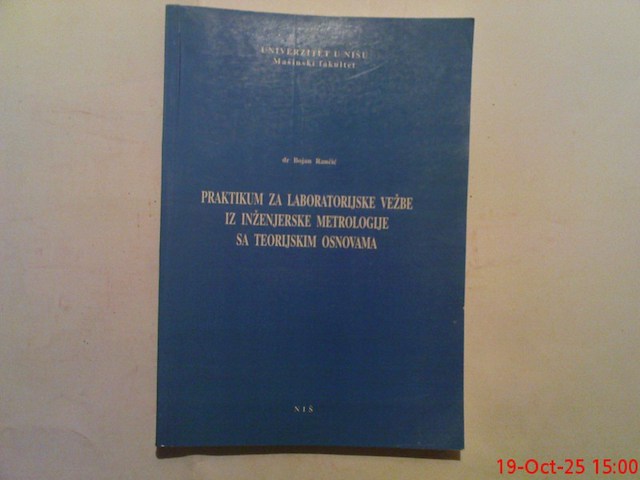 PRAKTIKUM ZA LABORATORIJSKE VEZBE IZ INZENJERSKE METROL