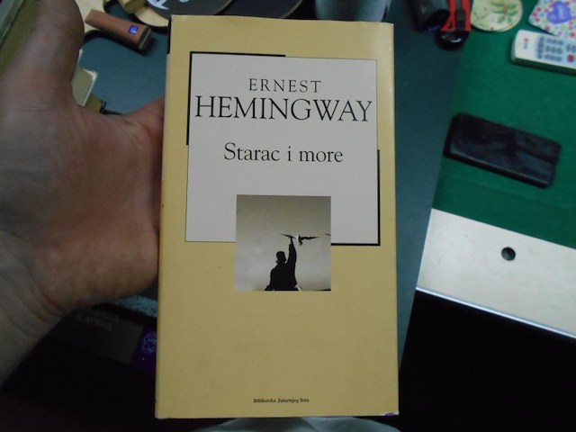 Ernest Hemingway - Starac i more