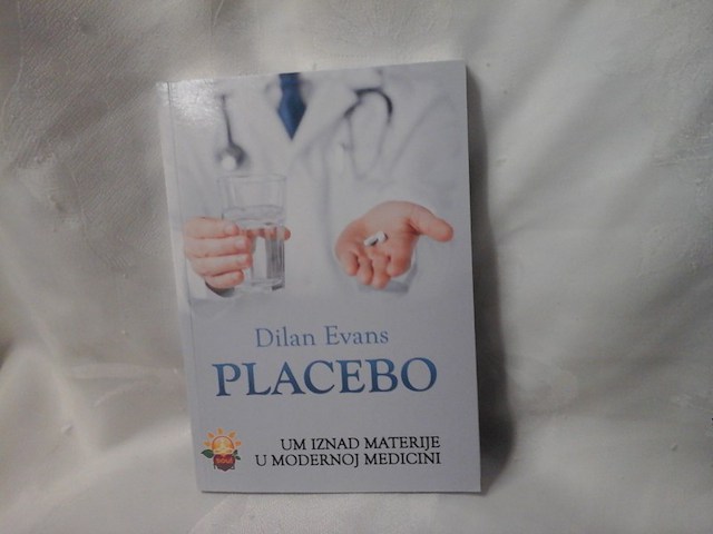 Placebo Dilan Evans um iznad materije