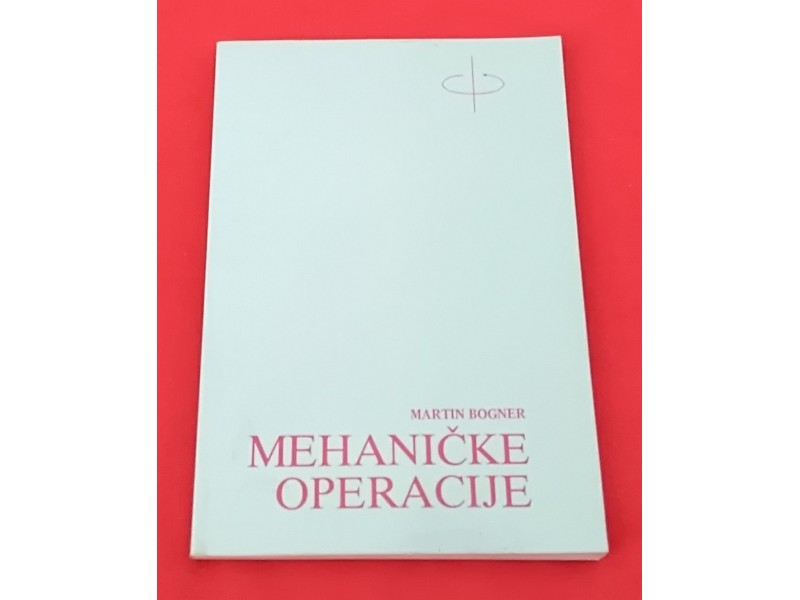 Mehaničke operacije Martin Bogner