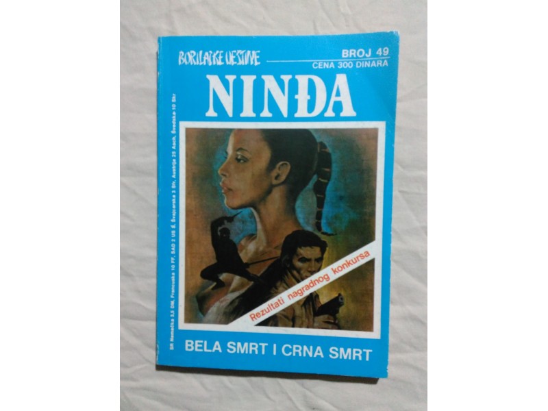 Nindja broj 49, Bela smrt i crna smrt