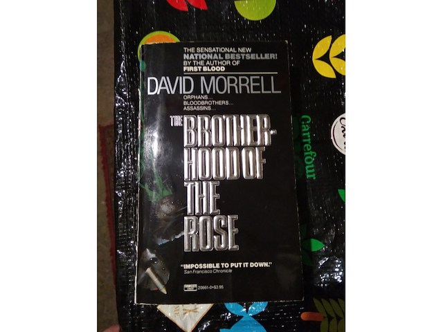 The Brotherhood of the Rose – David Morrell