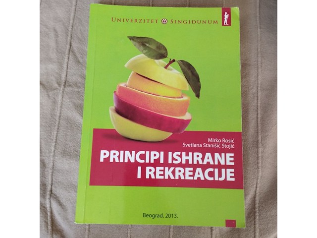 PRINCIPI ISHRANE I REKREACIJE-ROSIĆ I STANIŠIĆ