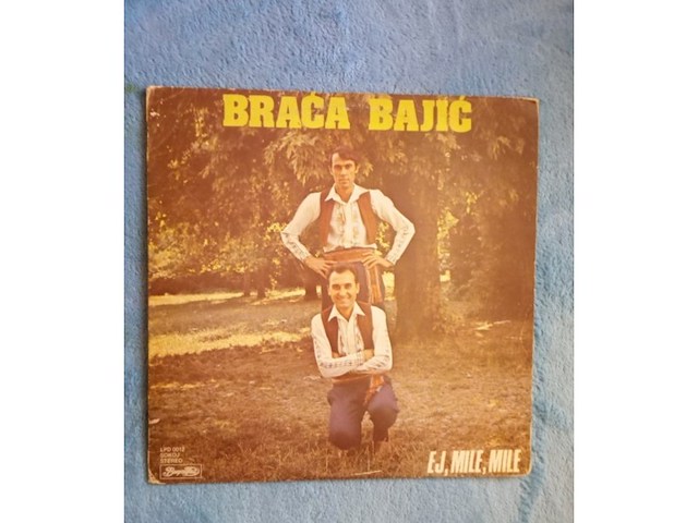 Braca Bajic-Ej,Mile,Mile-LP