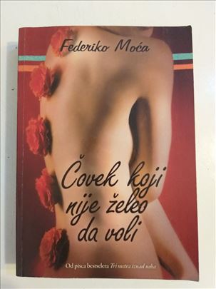 Čovek koji nije želeo da voli- Federiko Moća