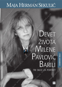 DEVET ŽIVOTA MILENE PAVLOVIĆ BARILI