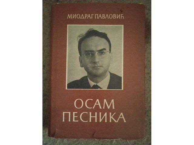 Osam pesnika - Miodrag Pavlović