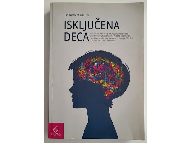 Iskljucena deca - Dr. Robert Melilo
