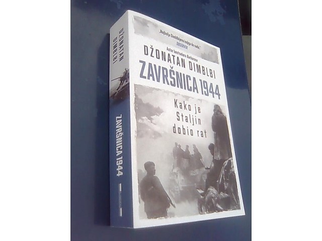 ZAVRŠNICA 1944  Kako je Staljin dobio rat Dzonatan